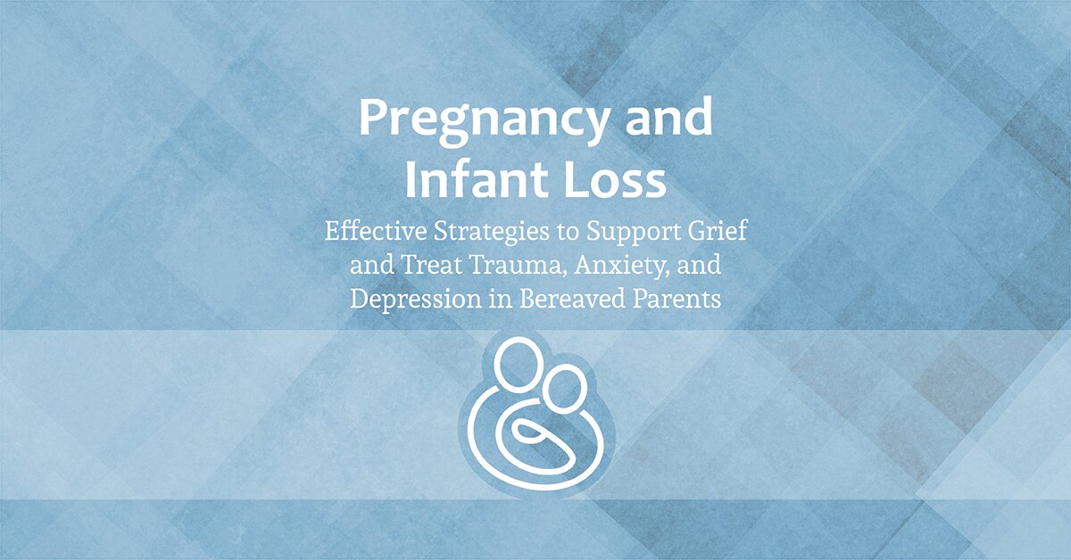 Pregnancy and Infant Loss: Effective Strategies to Support Grief and ...