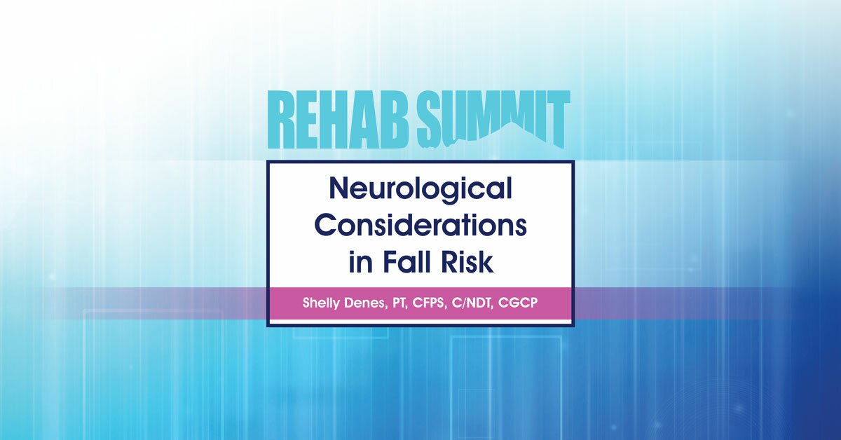 Neurological Considerations in Fall Risk