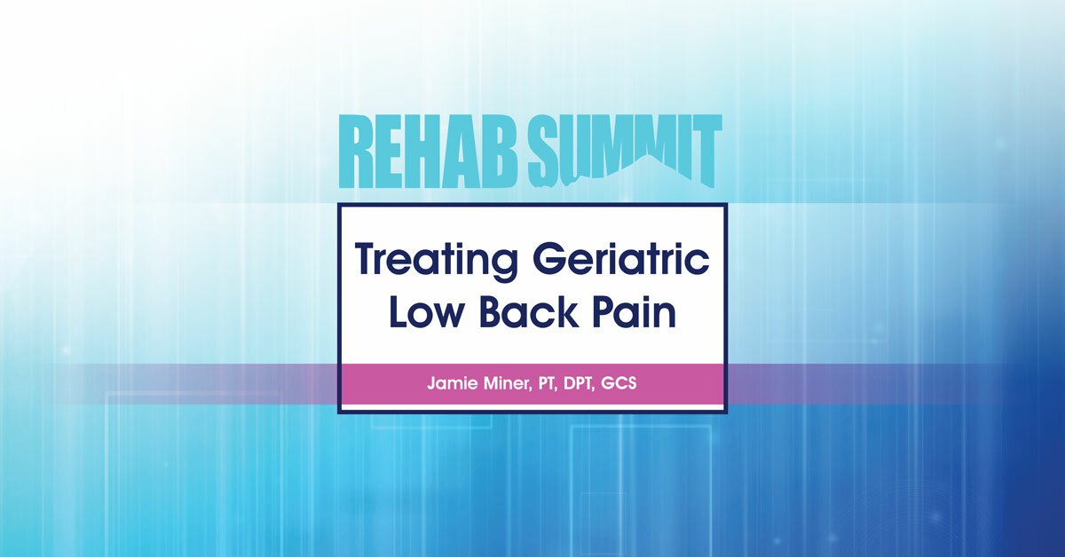 Treating Geriatric Low Back Pain